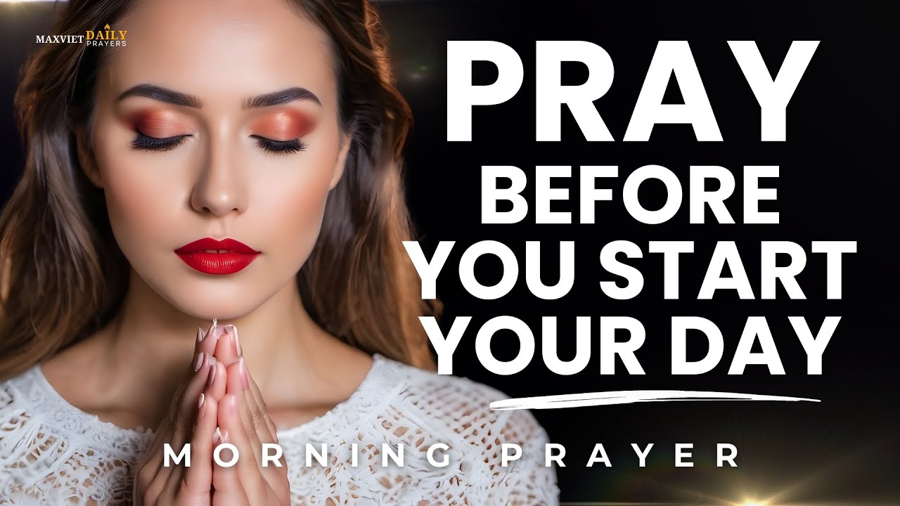 Start Your Day With God: A POWERFUL Morning Prayer for Peace - YouTube
