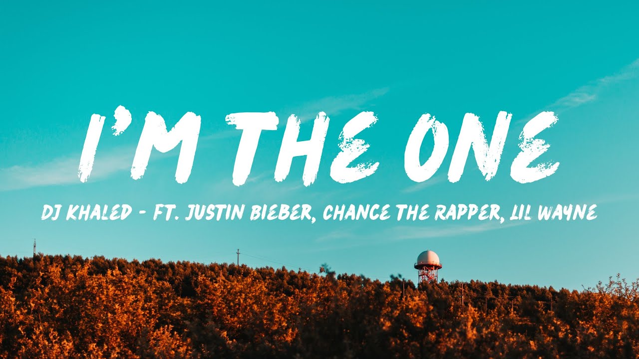 DJ Khaled - I'm the One ft. Justin Bieber, Chance the Rapper, Lil Wayne ...