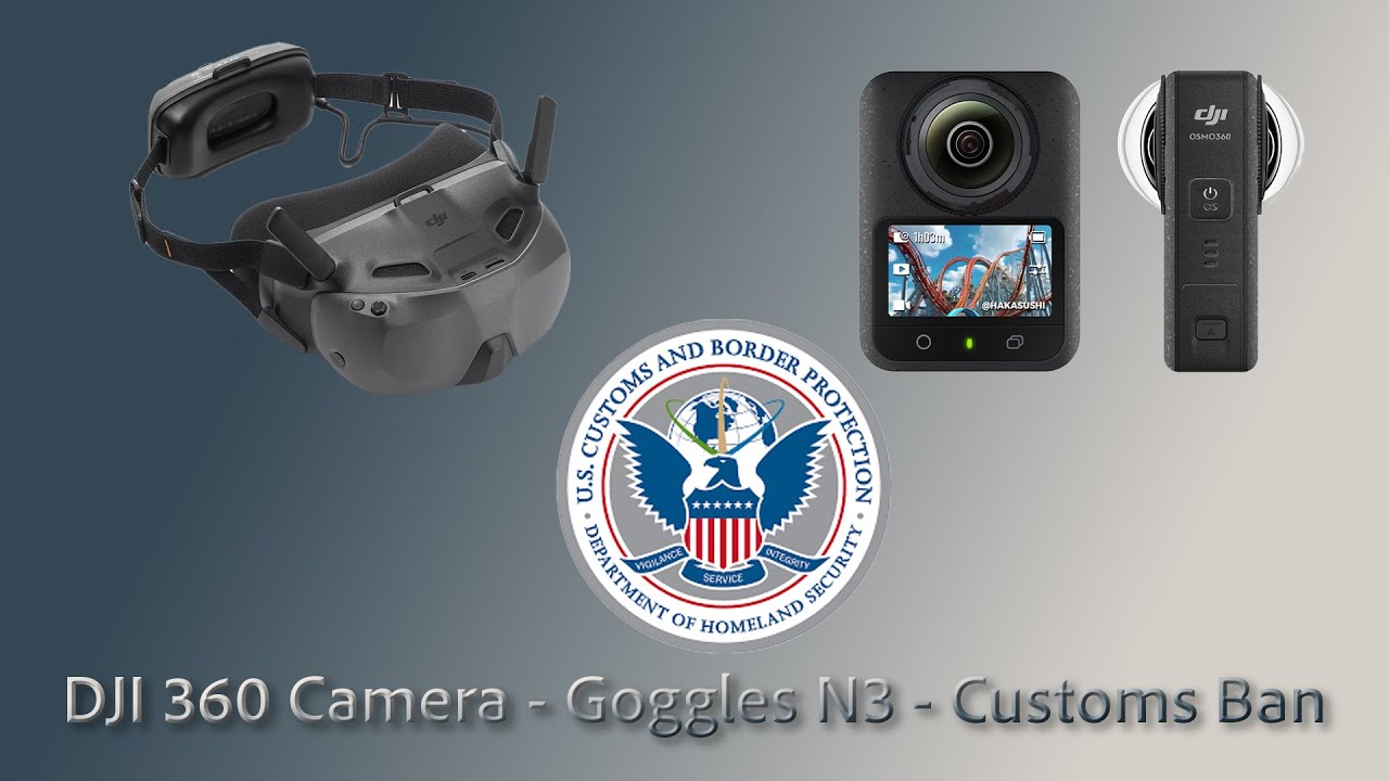 DJI 360, Goggles N3, and the US Ban Explained! - YouTube