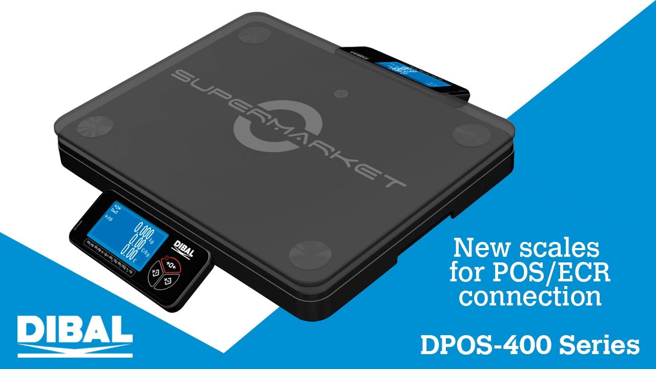 DIBAL DPOS-400 Series scales for checkout applications presentation ...