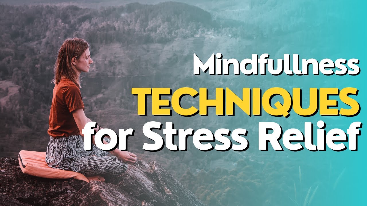 10 Mindfulness Techniques for Instant Stress Relief! - YouTube