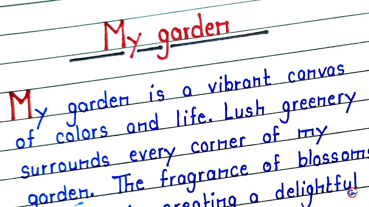 My Garden Essay In English | Essay On My Garden | My Garden Essay ...