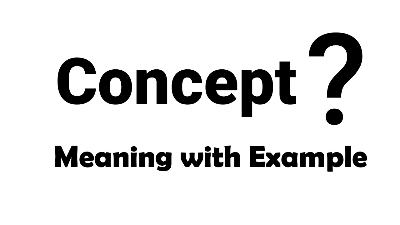 Concept Meaning Example Definition EWM English Word Meaning YouTube concept-meaning-example-definition-ewm-english-word-meaning-youtube