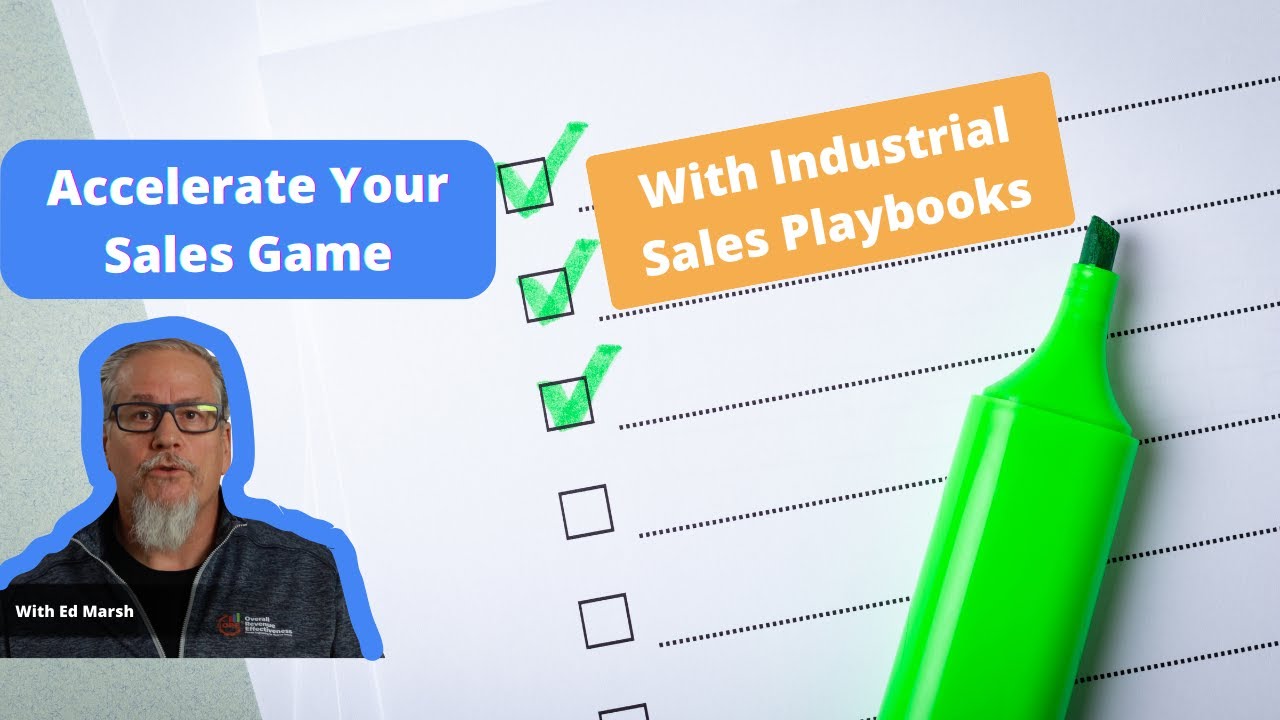 Accelerate Your Sales Game with Industrial Sales Playbooks - Ed Marsh ...