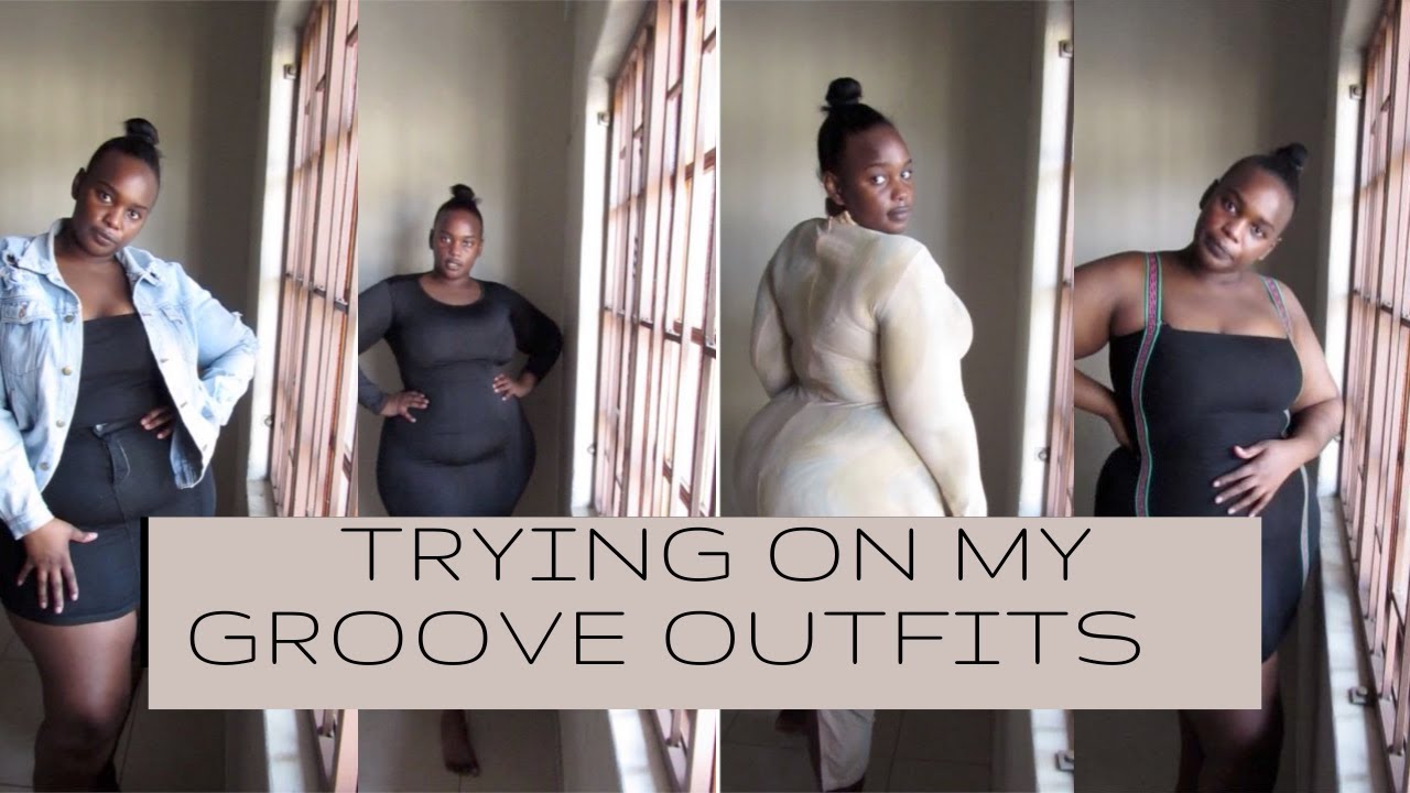 I Miss Groove || TRYING ON Groove Outfits|| Thick Edition - YouTube