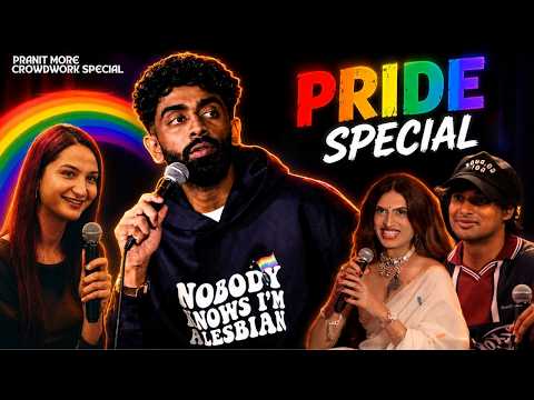 Pride Show | Pranit More | Stand-up Comedy | Crowd Work Special