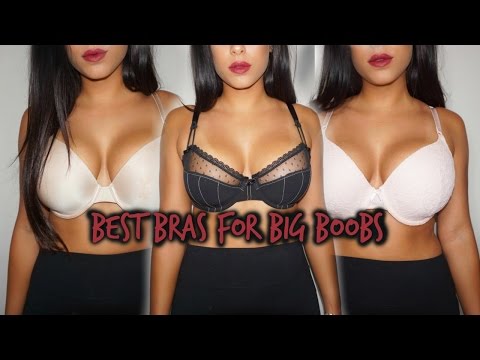 BEST BRAS FOR BIG BOOBS!