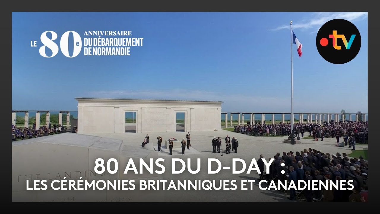 80ᵉ anniversaire du Débarquement : les cérémonies du matin du 6 juin ...