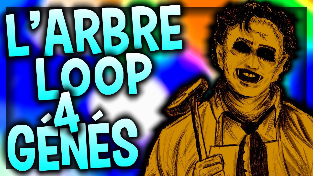 UN ARBRE LOOP 4 GÉNÉS CE BUBBA (Ft. Pilwam, Tionix, Riggs) - DEAD BY ...