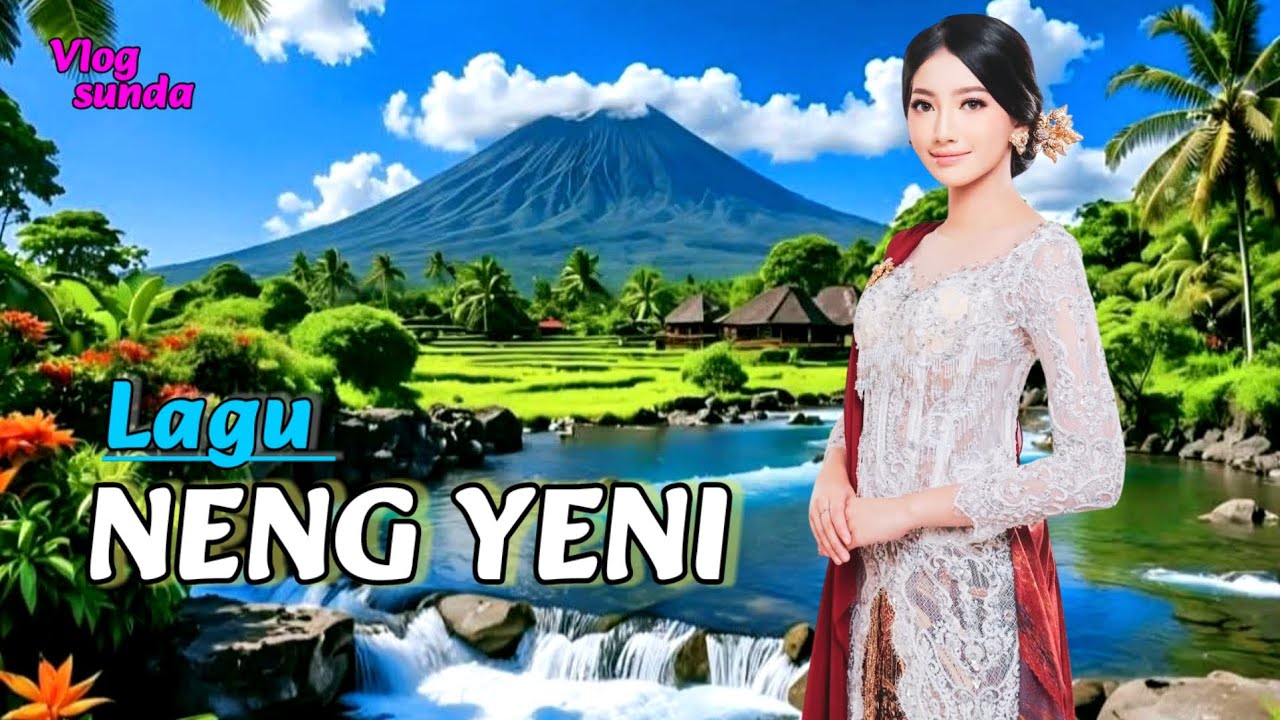 POP SUNDA NENG YENI LAGU JADUL ENAK DI DENGAR #populer - YouTube