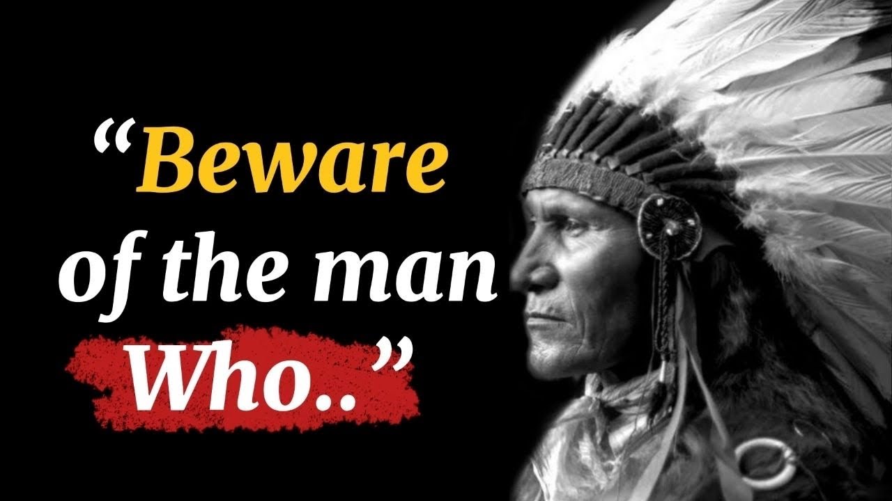 Top 18 Native American proverb and Quotes | About Life and Wisdom - YouTube