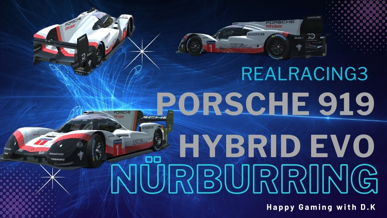 RealRacing3, Porche 919 Hybrid Evo at the Nürburring. This car is ...