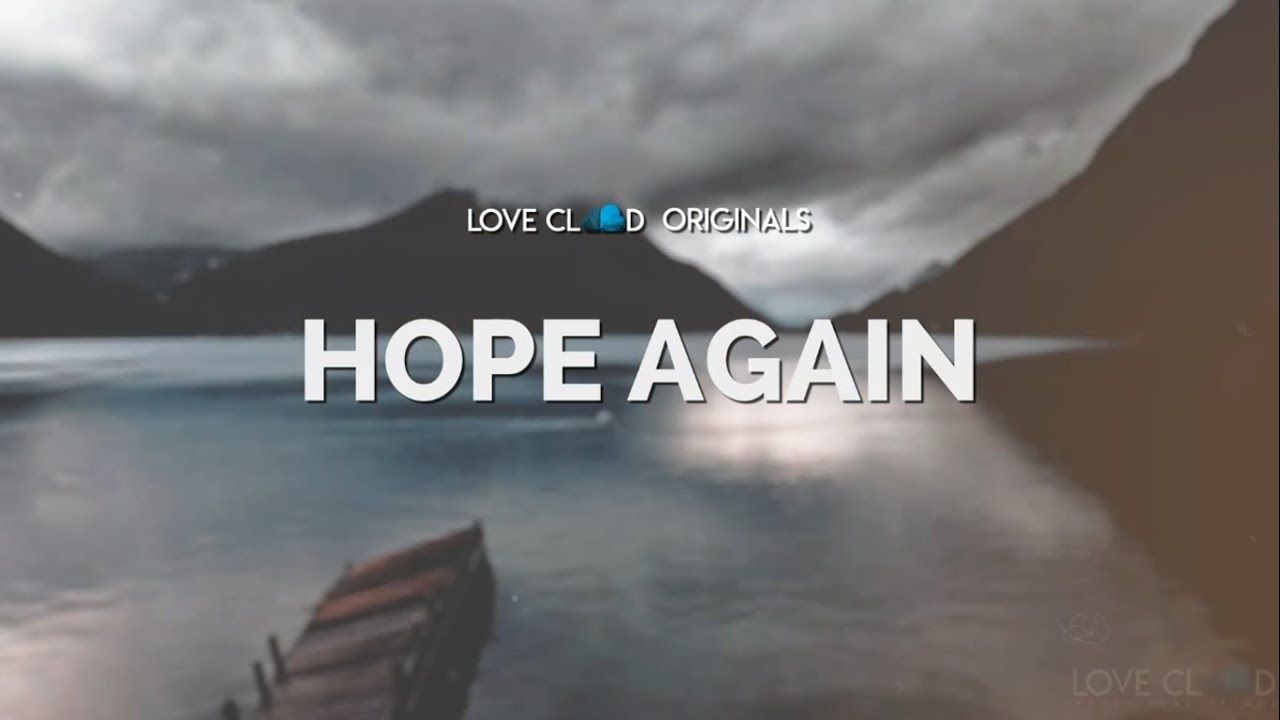 Hope Again (LYRIC VIDEO) - YouTube