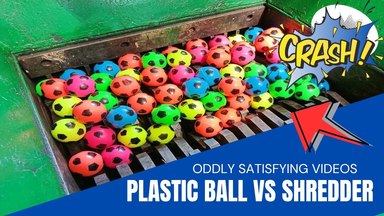 SHREDDING AN ENTIRE PLASTIC BALL! AWESOME VIDEO! - YouTube