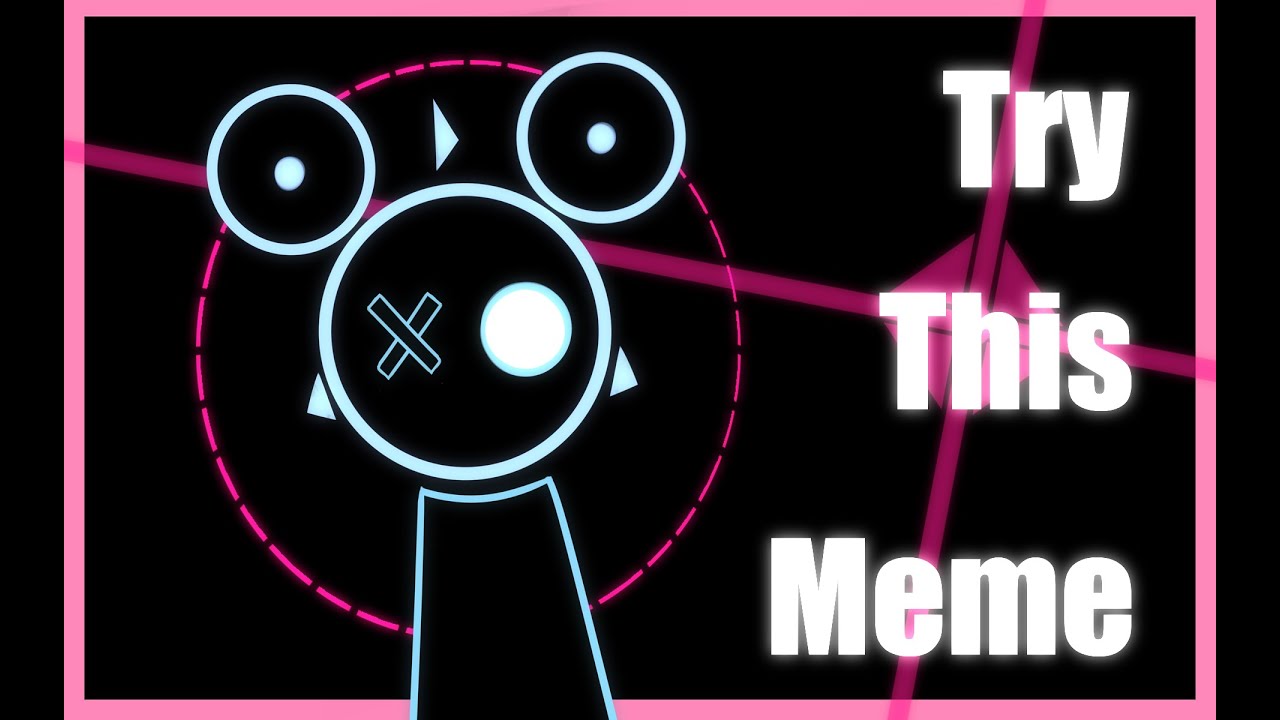 Try This | Meme | JSaB | Glitchy - YouTube