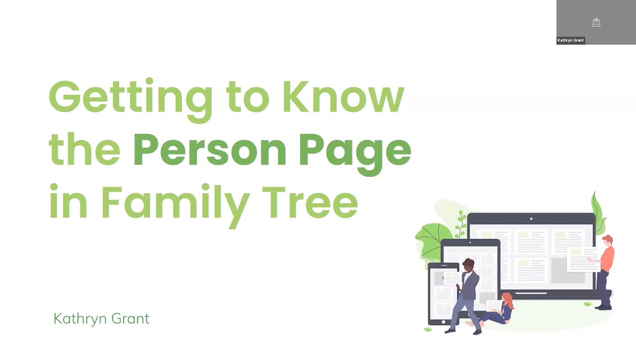 Getting to Know the Person Page in Family Tree – Kathryn Grant (5 ...