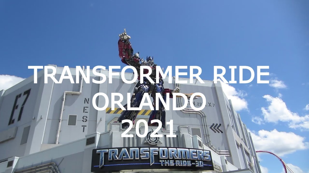 TRANSFORMERS THE RIDE 3D UNIVERSAL STUDIOS ORLANDO FLORIDA 2021 - YouTube