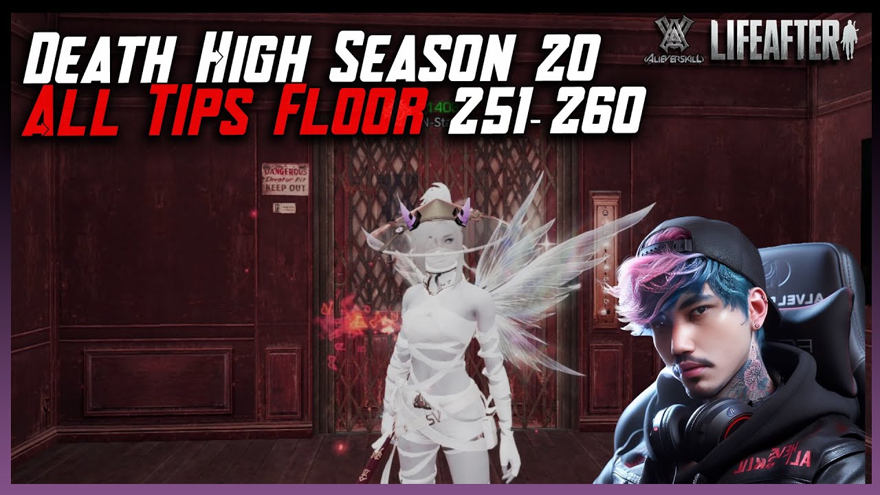 Death High Season 20 Floor 251-260 - Lifeafter DH Tips Boss Floor - YouTube