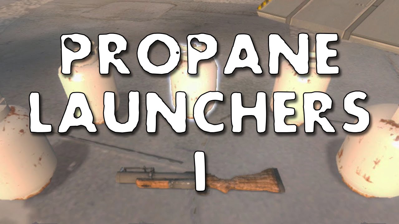 PROPANE LAUNCHERS - YouTube