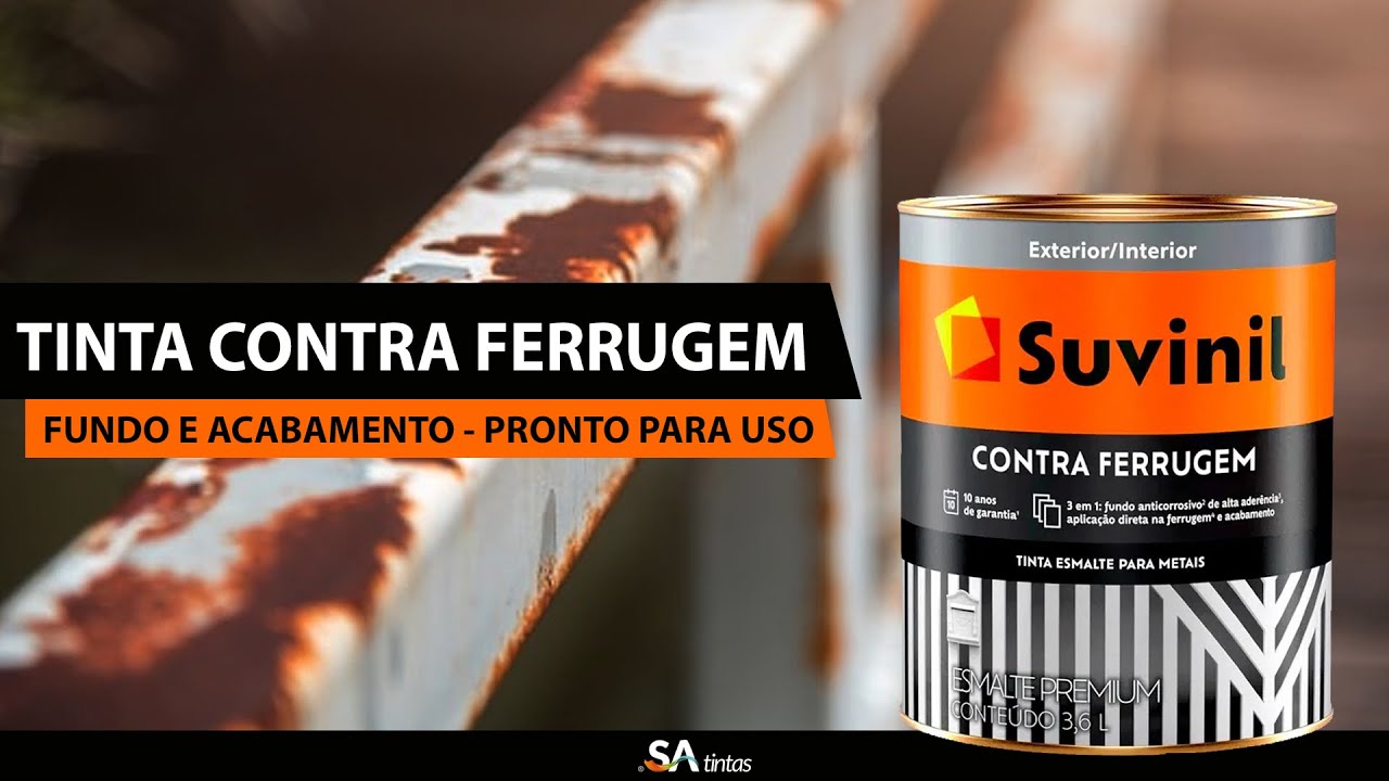 Saiba o que é Esmalte Contra Ferrugem Suvinil - Como Aplicar para que ...