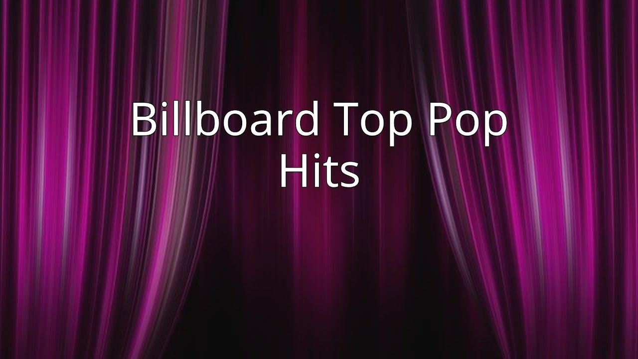 Billboard Top Pop Hits - YouTube