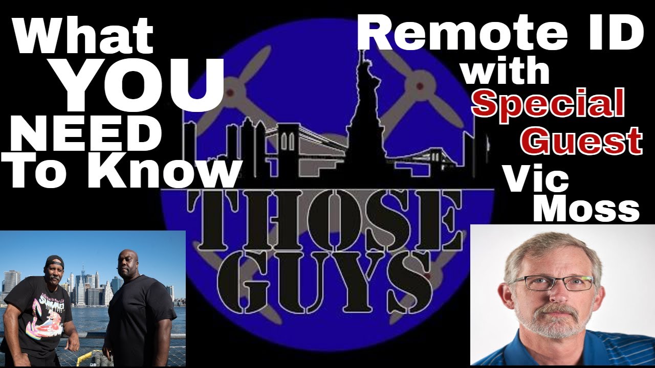 Wednesday Night with Those Guys 220 Remote ID What YOU NEED TO KNOW ...