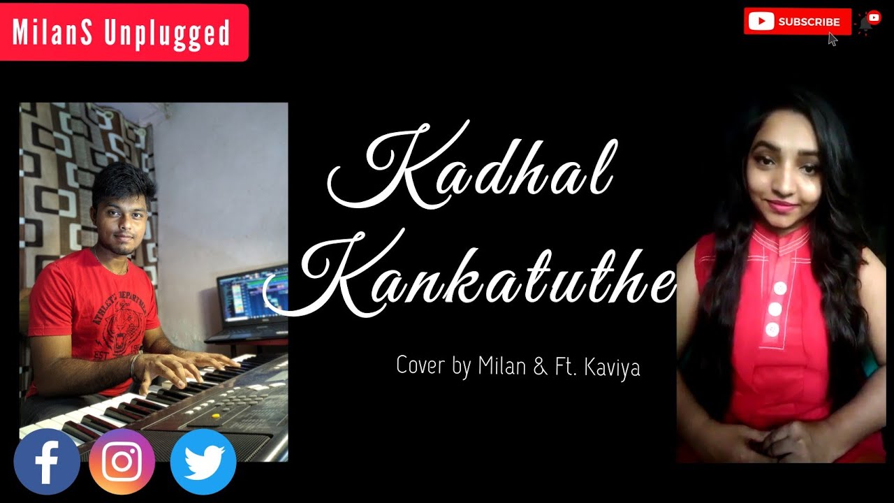Kadhal Kan Kattuthe Kaaki Sattai Cover Song By Milans Unplugged And Ft Kaviya Sk Anirudh