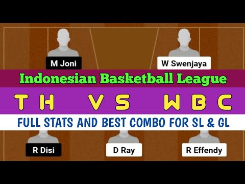 TH VS WBC Dream 11 Team | TH VS WBC Dream 11 Prediction | Indonesian Basketball League | TH VS ...
