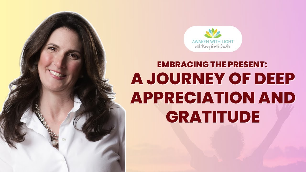 Embracing The Present : A Journey Of Deep Appreciation And Gratitude ...