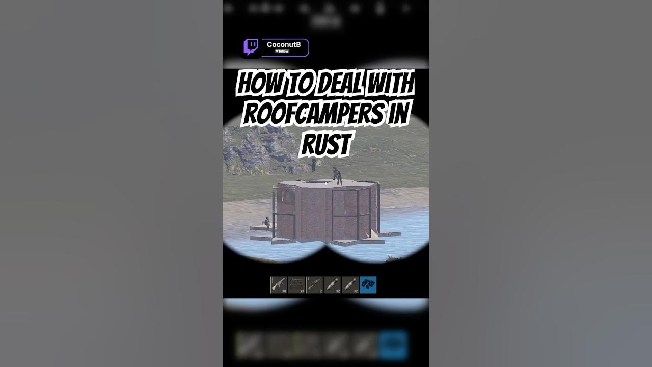 How to deal with roofcampers in rust #rust #rustclips #rustgame - YouTube