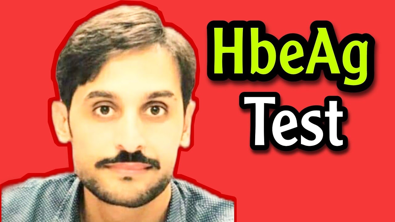 HbeAg Test | Hepatitis B Envelope Antigen - YouTube