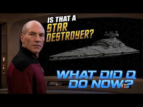 Star Trek vs Star Wars: What Happens When Q Brings a Star Destroyer to the Enterprise?
