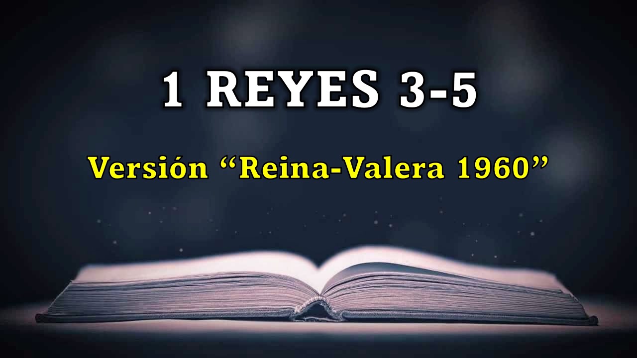 MARZO 31 | 1 REYES 3-5 | Reina Valera 1960 - YouTube