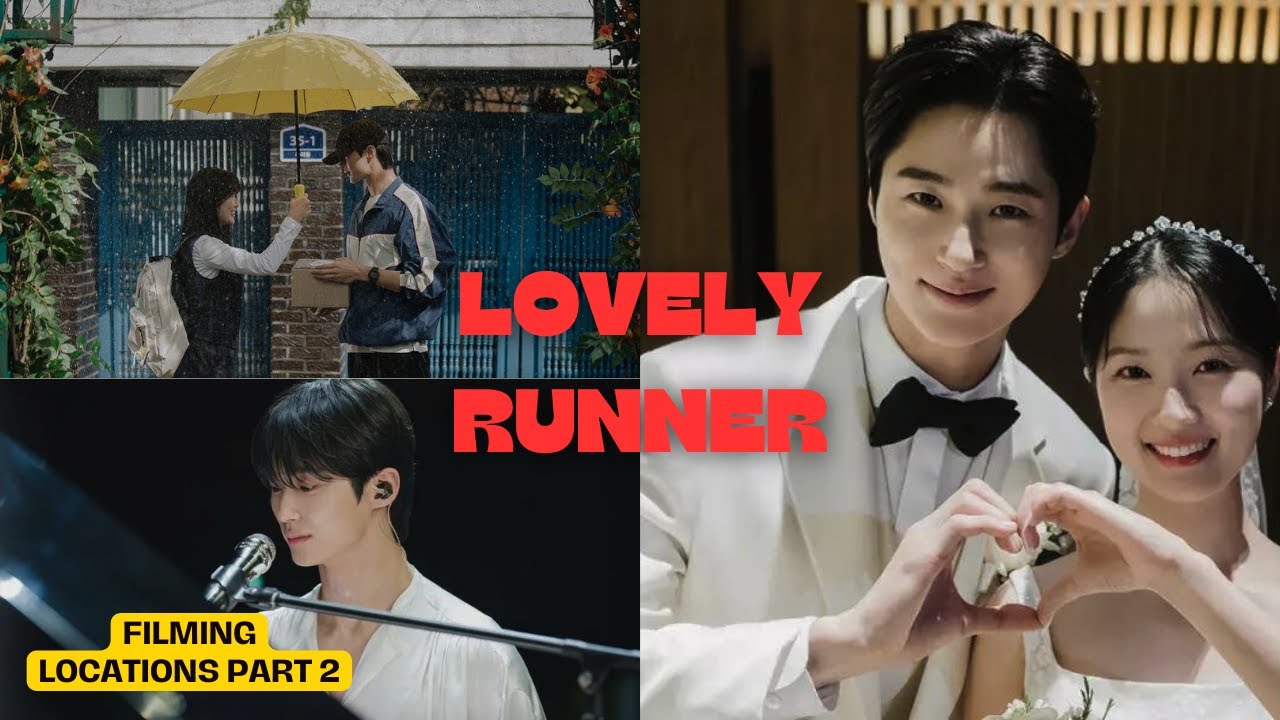 LOVELY RUNNER | FILMING LOCATIONS PART 2 #lovelyrunner #byeonwooseok # ...