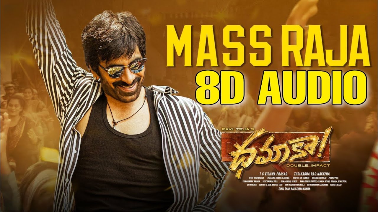 Mass Raja 8D Song | Dhamaka | Ravi Teja | Sreeleela | Bheems Ceciroleo ...