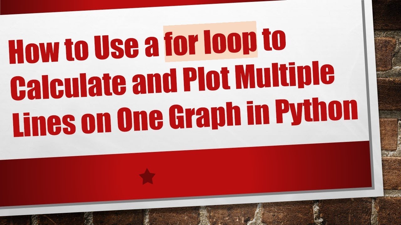How to Use a for loop to Calculate and Plot Multiple Lines on One Graph in Python - YouTube