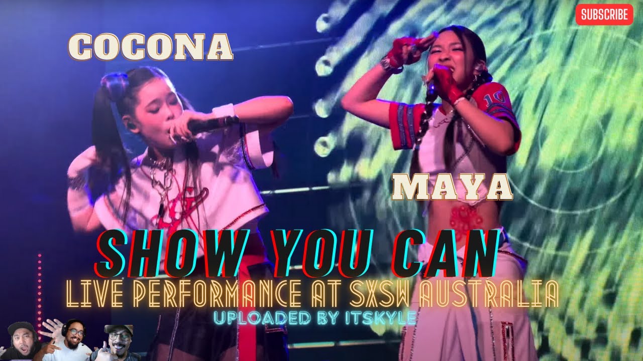 Cocona & Maya - Show You Can (Live Performance @ SXSW Australia ...