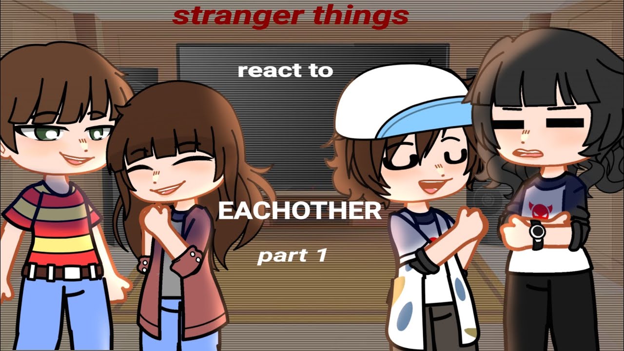 stranger things react - byler/mileven angst + slight lumax (part 1 ...