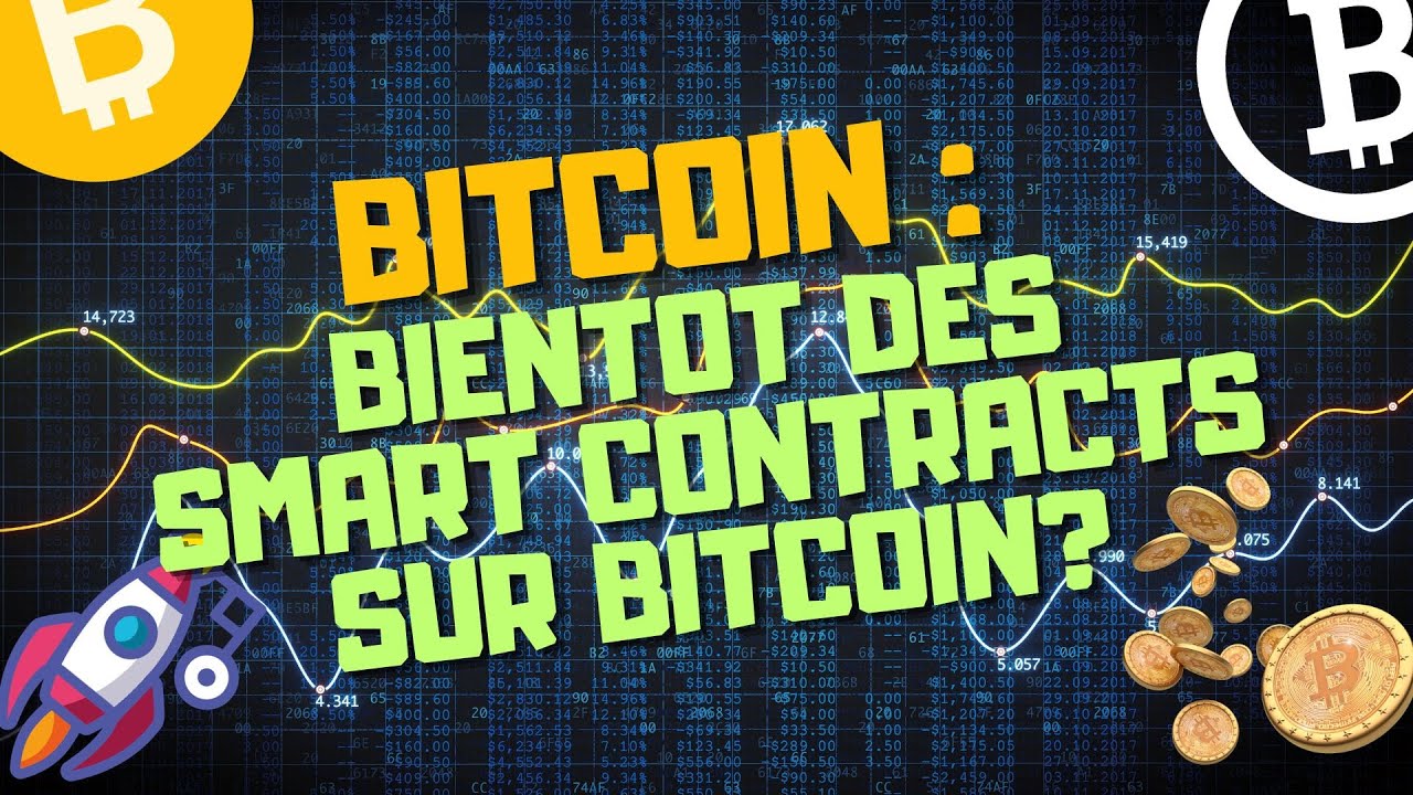 BITCOIN : VERS DES SMARTS CONTRACTS SUR BTC ? + ANALYSE ETHvsBTC ...