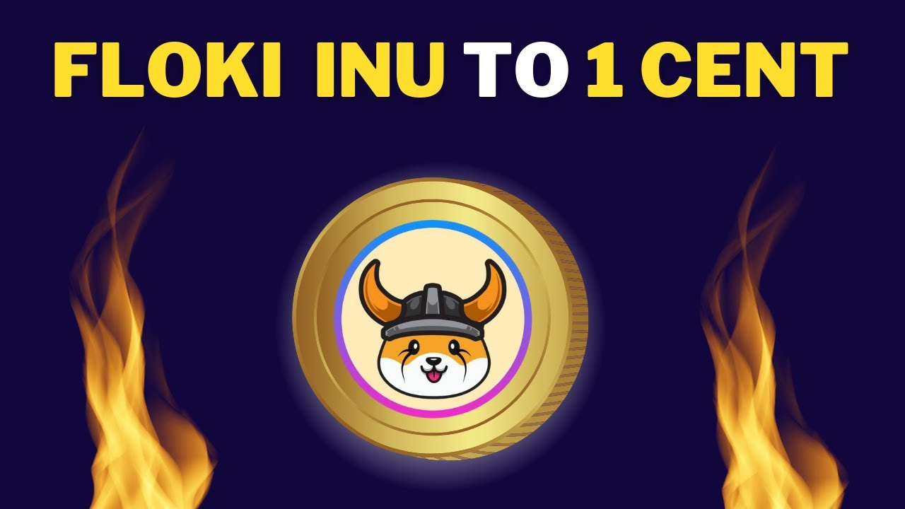 Can Floki Inu Reach 1 Cent "Explained" floki inu coin | floki hit 1 ...