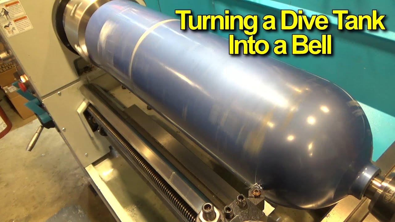 Turning a 7" Diameter Aluminum Dive Tank into a Bell - YouTube