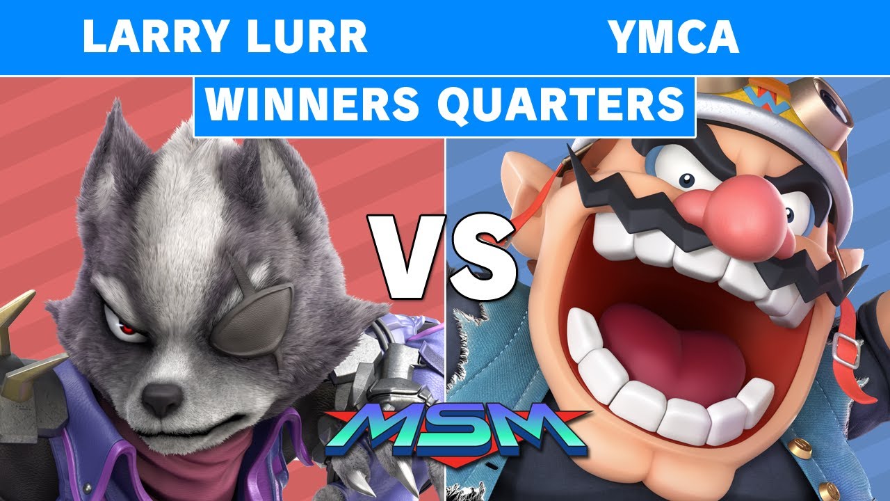 MSM 213 - T1 | Larry Lurr (Wolf) Vs YMCA (Wario) Winners Quarters ...