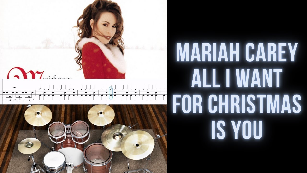 Mariah Carey - All I Want For Christmas Is You (Drum Transcription ...