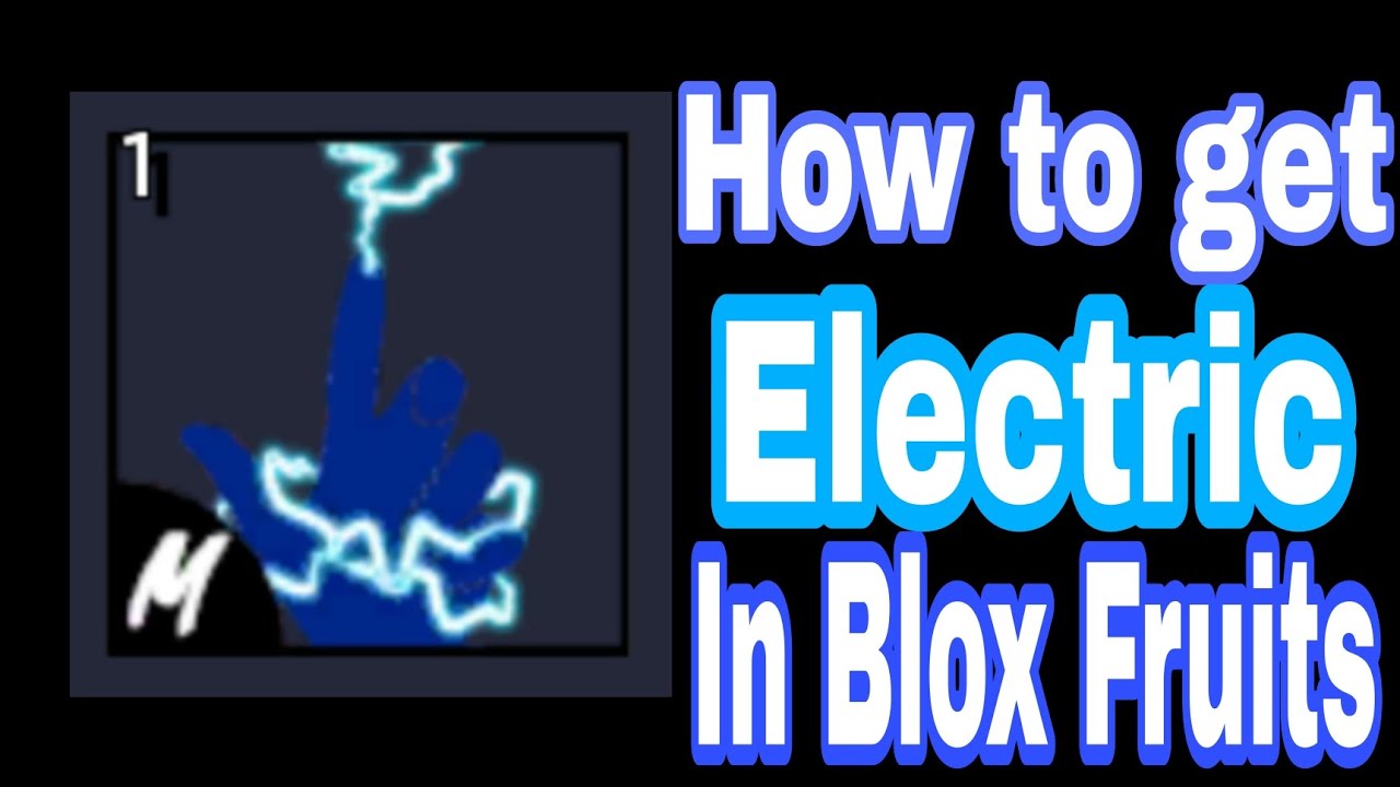 How to get Electric in Blox Fruits. - YouTube