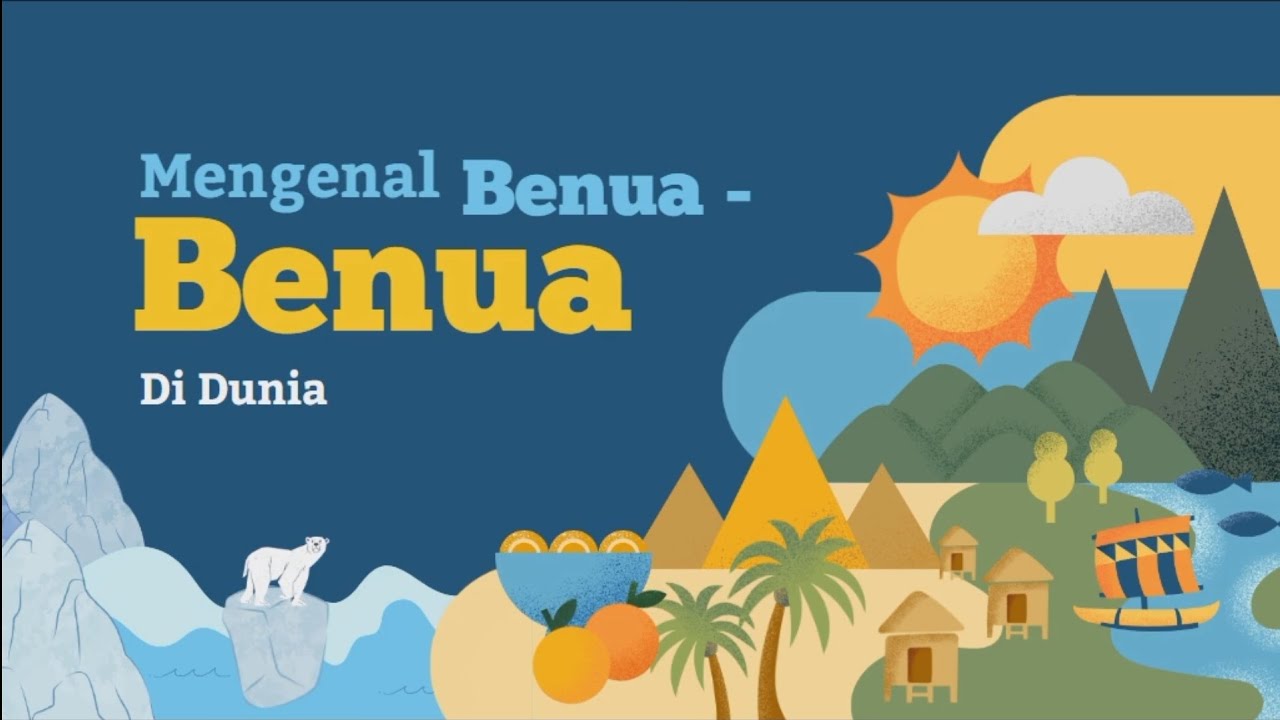 MENGENAL 7 BENUA DI DUNIA | Pembelajaran IPS SD - YouTube