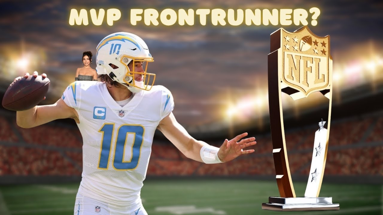 Is Justin Herbert Atop This Week's NFL MVP Ladder? - YouTube