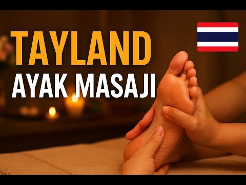 Tayland Ayak Masajı Deneyimi – Bölüm 2 🦶✨