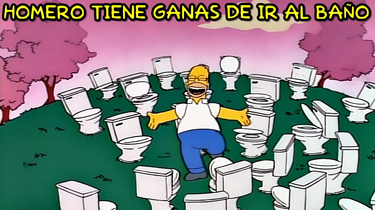 HOMERO CON GANAS DE IR AL BAÑO - LOS SIMPSON - YouTube