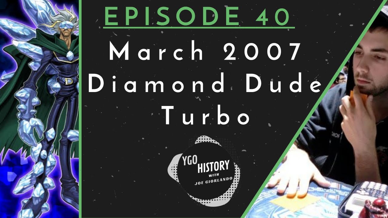 Yu-Gi-Oh History w/Joe Giorlando: Diamond Dude Turbo (2007) - YouTube