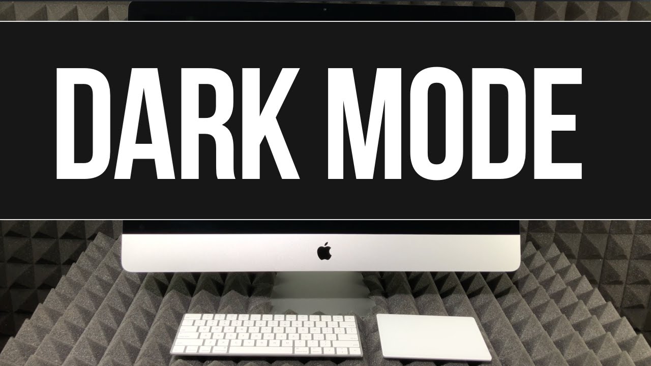 How to Enable Dark Mode on iMac, iMac Pro, iMac M1 - YouTube